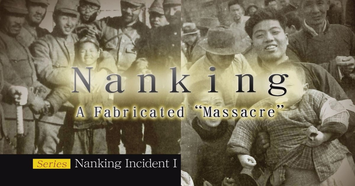 The Truth about the Nanking Massacre - A fabricated "Massacre ...